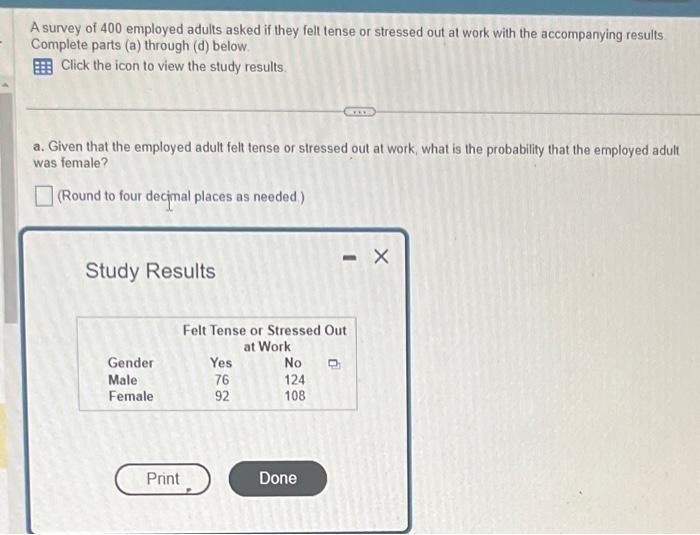 Solved Use the contingency table below to find the | Chegg.com