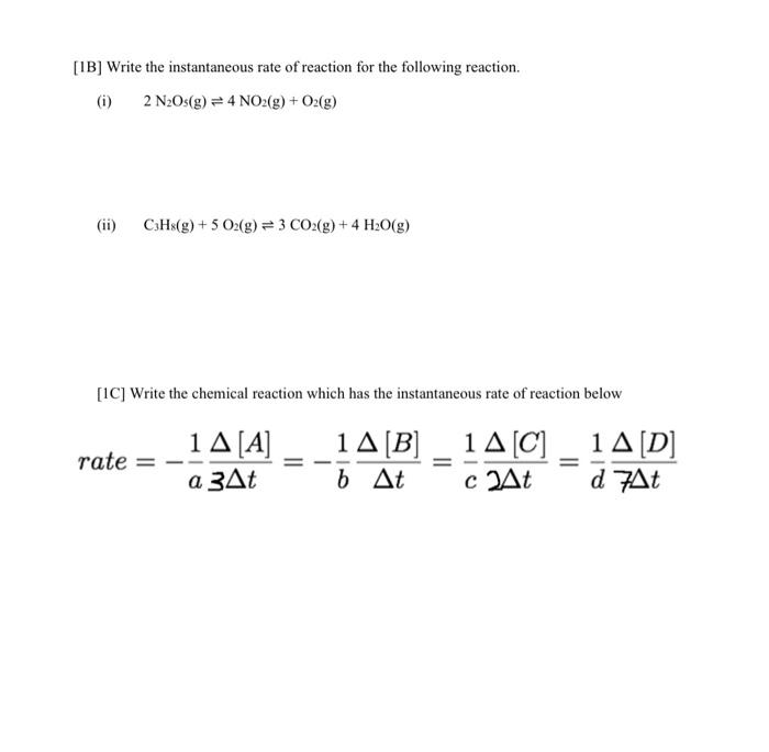 Solved [1B] Write the instantaneous rate of reaction for the | Chegg.com