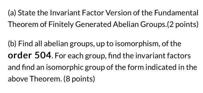 Solved A State The Invariant Factor Version Of The