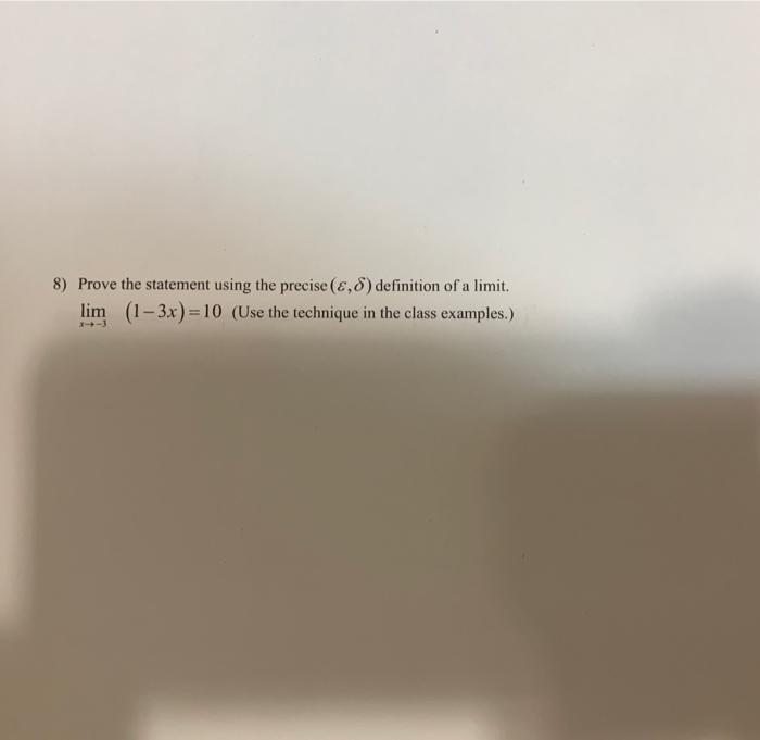 Solved 8) Prove the statement using the precise (8,8) | Chegg.com