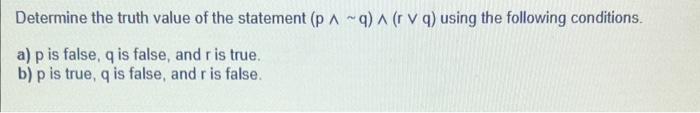 Solved Determine the truth value of the statement | Chegg.com