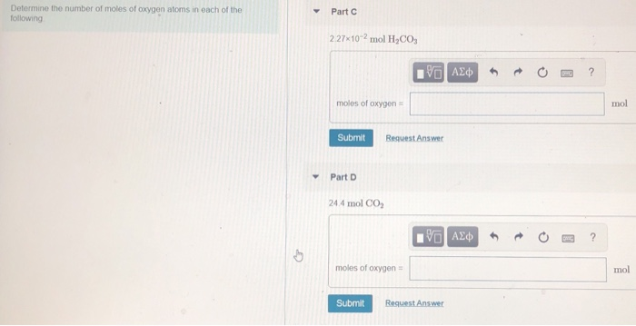 Solved Part A Determine The Number Of Moles Of Oxygen Atoms