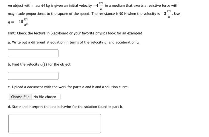 Solved An object with mass 64 kg is given an initial | Chegg.com