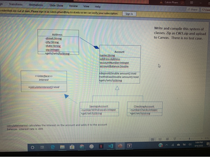 Solved USINF JAVA calculateInterest calculates the | Chegg.com