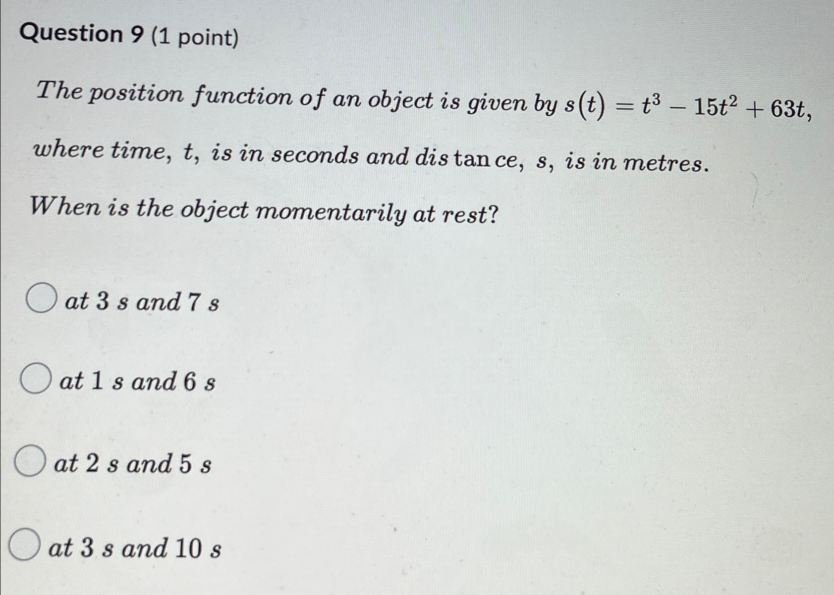 Solved Question 9 (1 ﻿point)The position function of an | Chegg.com