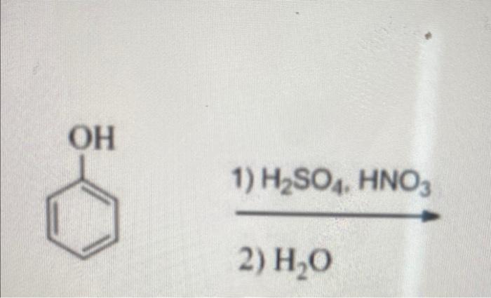 Solved ОН 1) H2SO4, HNO3 2) Н,0 | Chegg.com