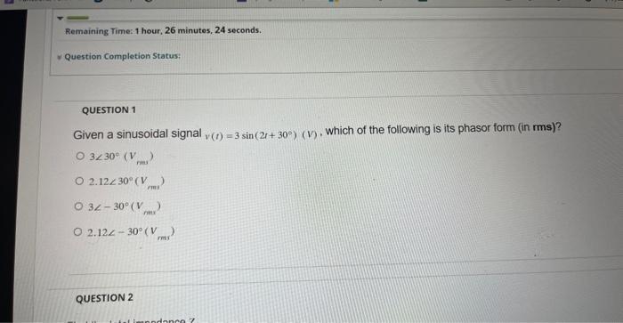 Solved Given a sinusoidal signal v(t)=3sin(2t+30∘)(V). which | Chegg.com
