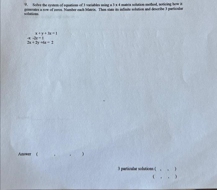 Solved 9. Solve the system of equations of 3 variables using | Chegg.com