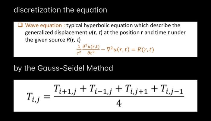 discretization the equation Wave equation : typical | Chegg.com