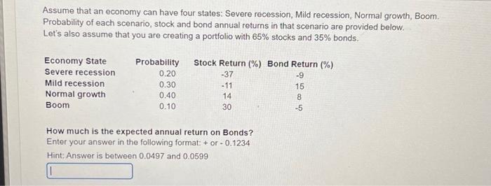 Solved Assume that an economy can have four states: Severe | Chegg.com