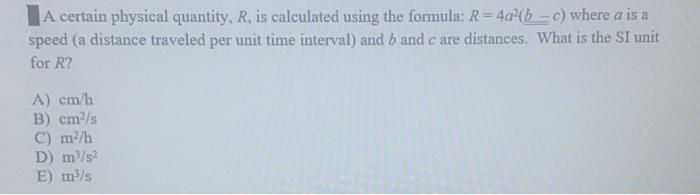 Solved A certain physical quantity, R, is calculated using | Chegg.com