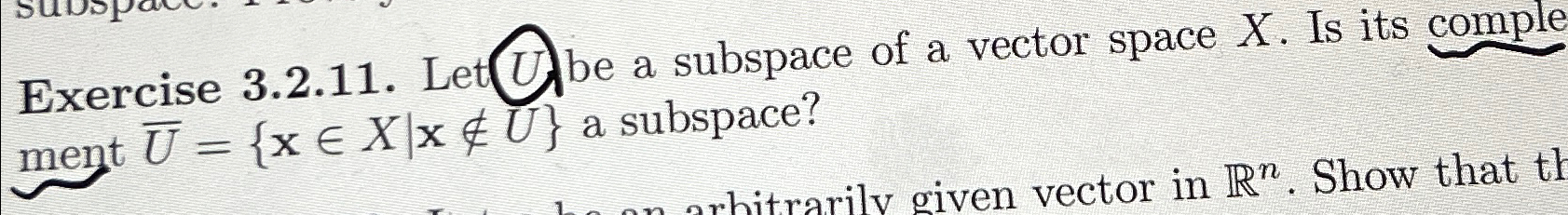 Solved Exercise 3.2.11. ﻿Let Ube a subspace of a vector | Chegg.com