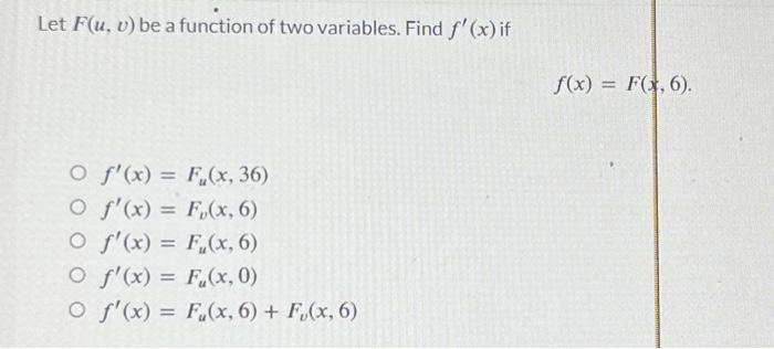 Solved Let F(u,v) be a function of two variables. Find f′(x) | Chegg.com