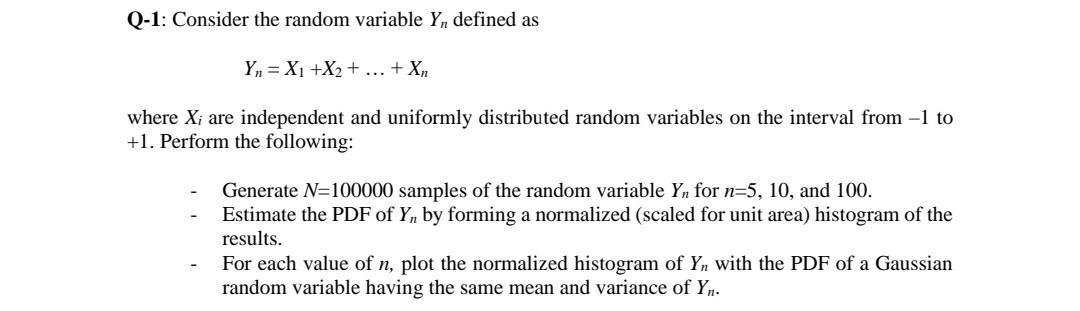 Solved Q-1: Consider the random variable Y, defined as Yn = | Chegg.com