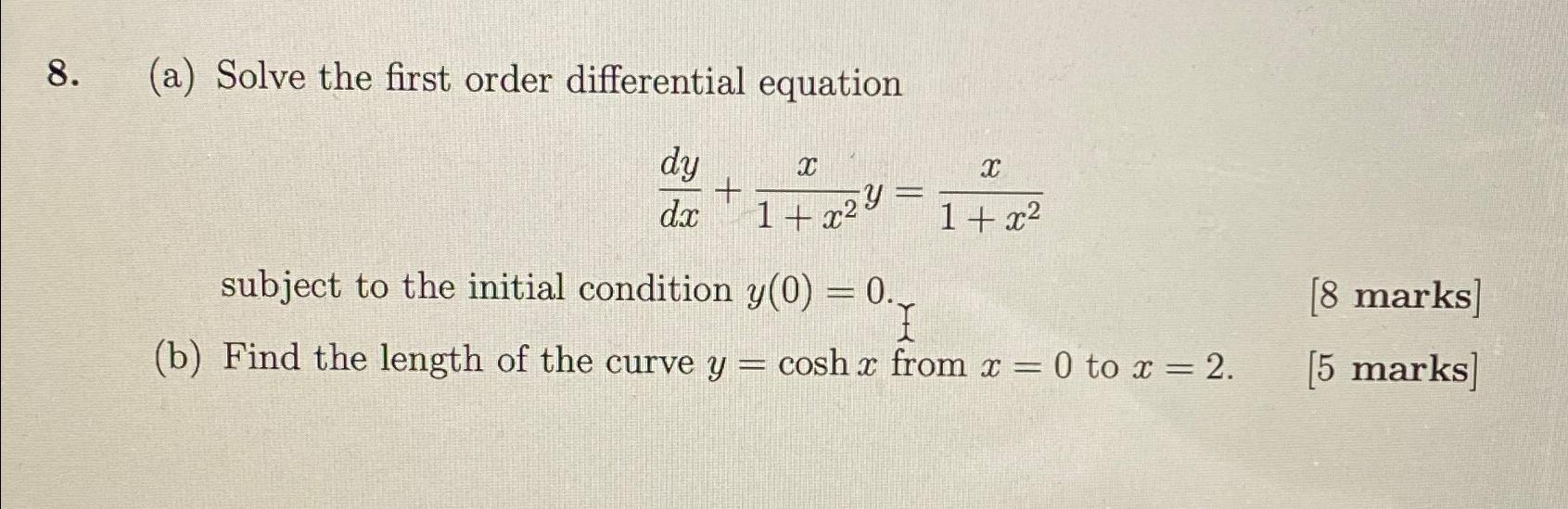 Solved (a) ﻿Solve the first order differential | Chegg.com