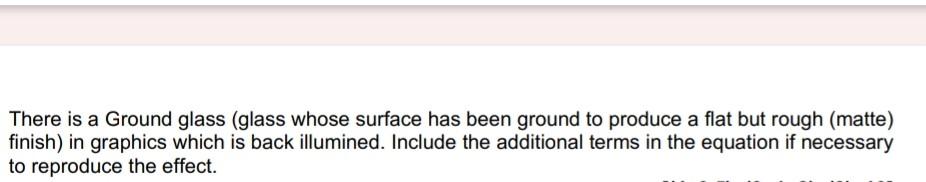 Solved There is a Ground glass (glass whose surface has been | Chegg.com