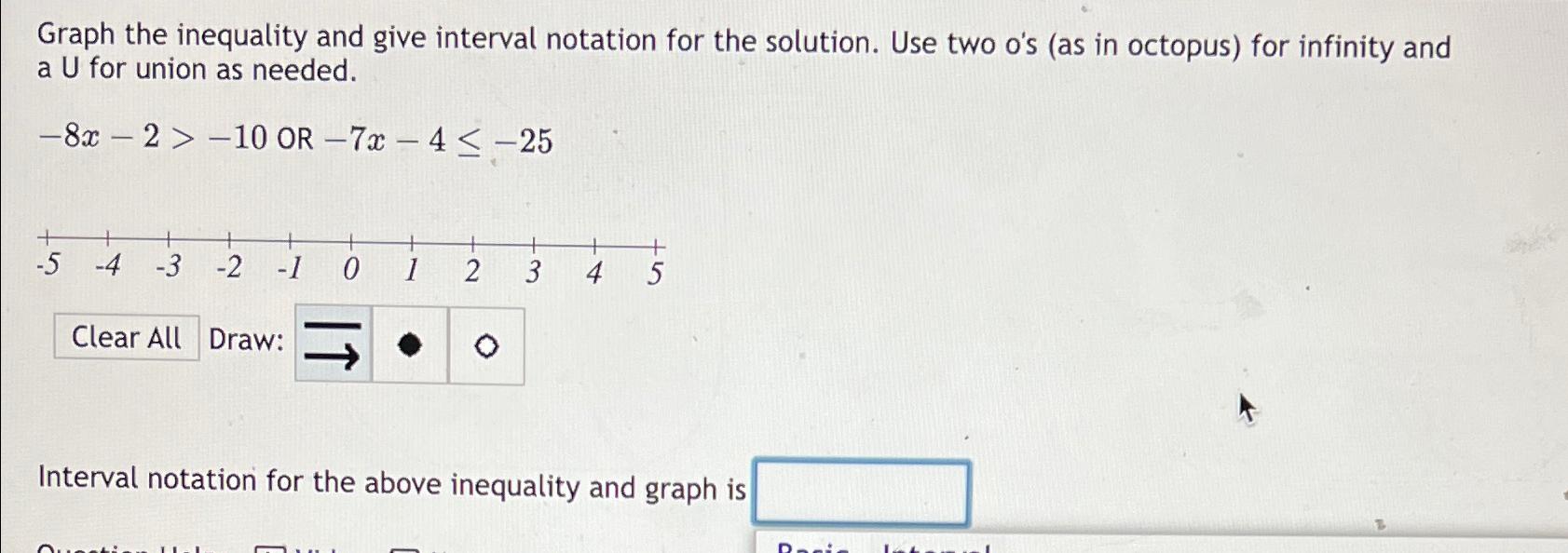 Solved Graph the inequality and give interval notation for | Chegg.com