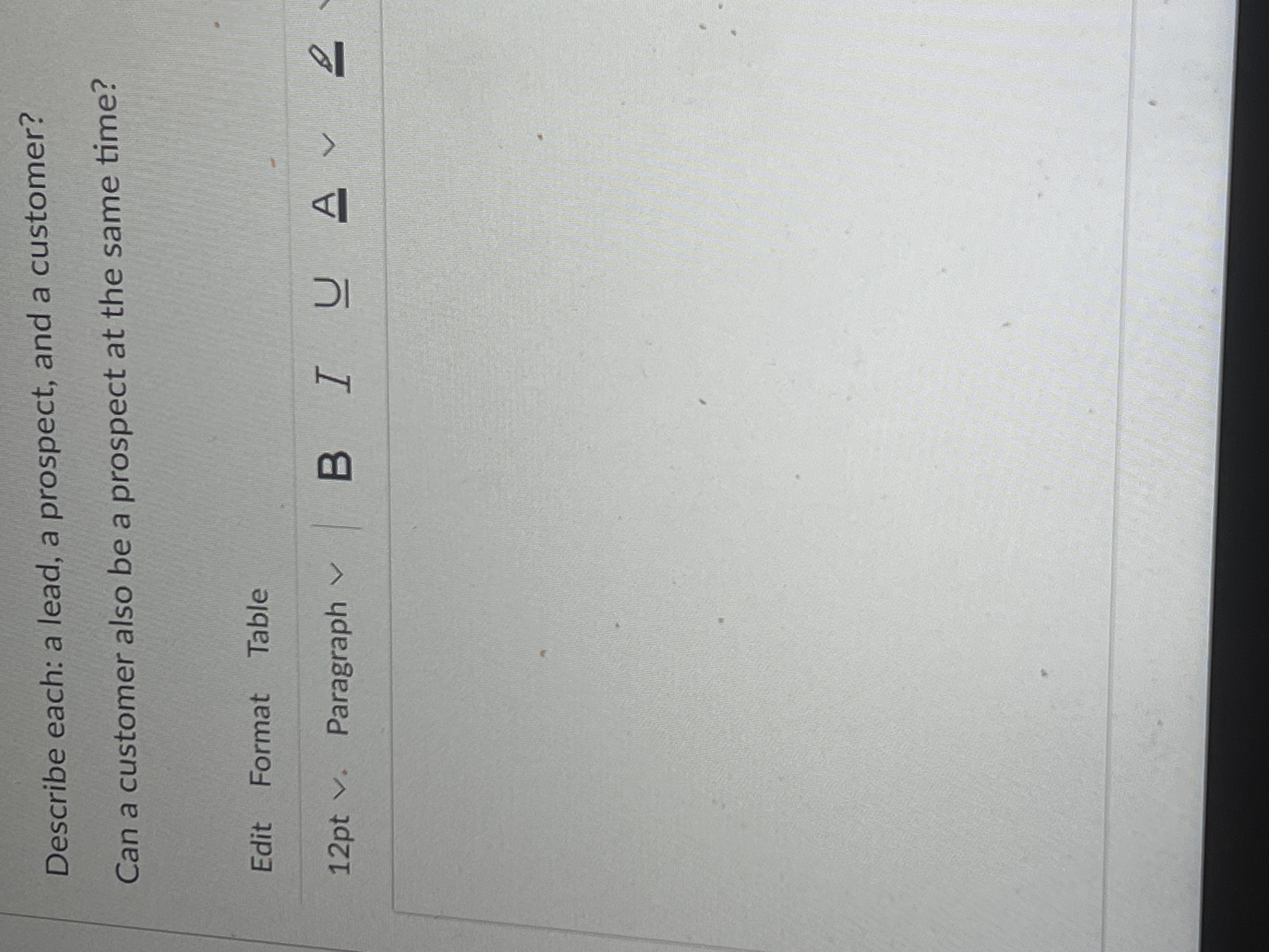 Solved Describe each: a lead, a prospect, and a customer?Can | Chegg.com