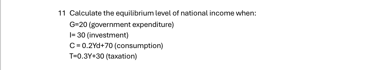 Solved 11 ﻿Calculate the equilibrium level of national | Chegg.com