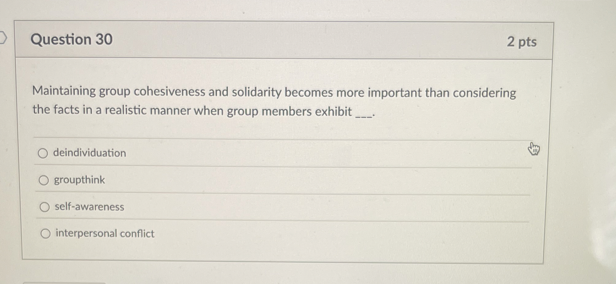 Solved Question 30Maintaining group cohesiveness and | Chegg.com