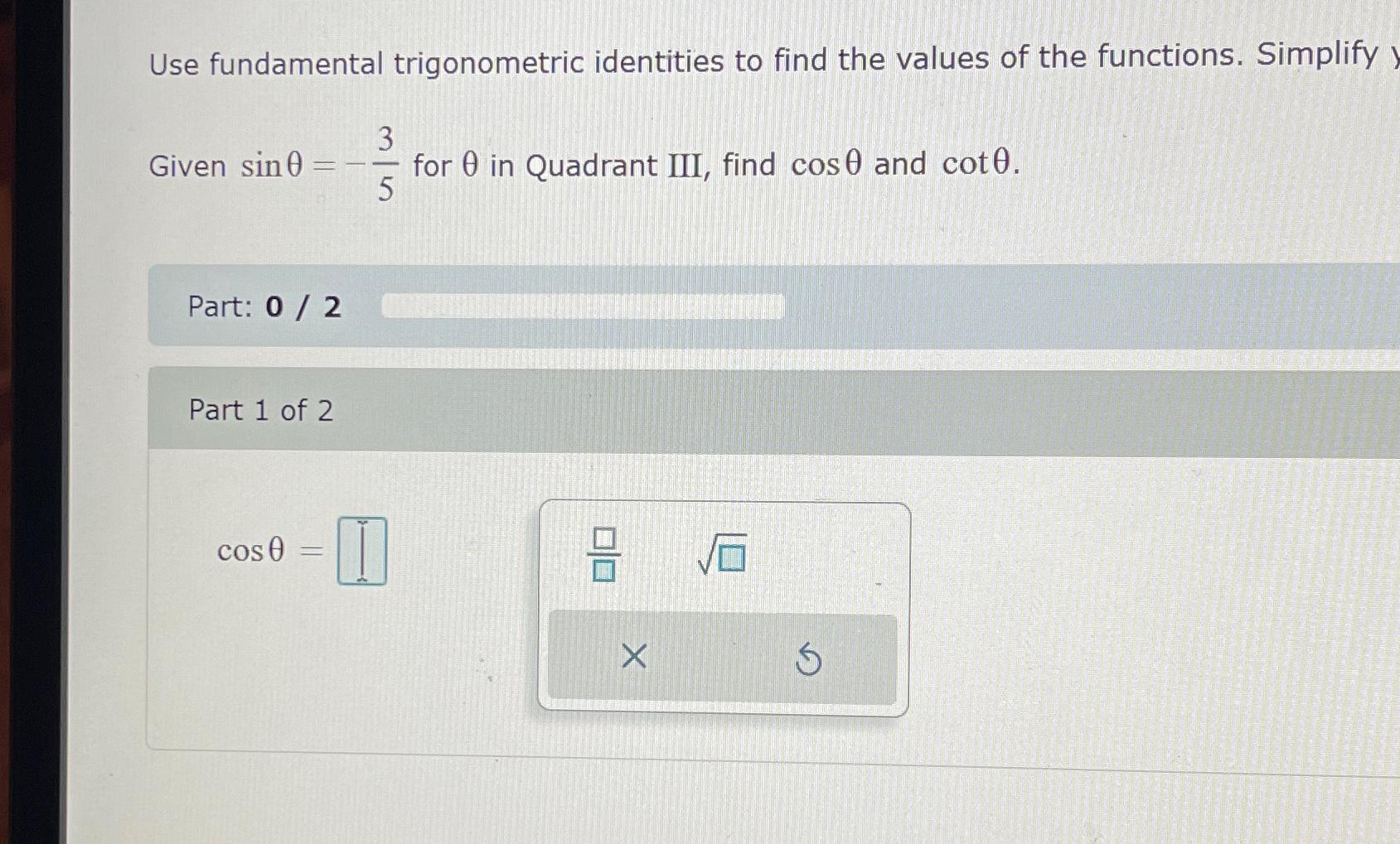 Solved Use fundamental trigonometric identities to find the | Chegg.com