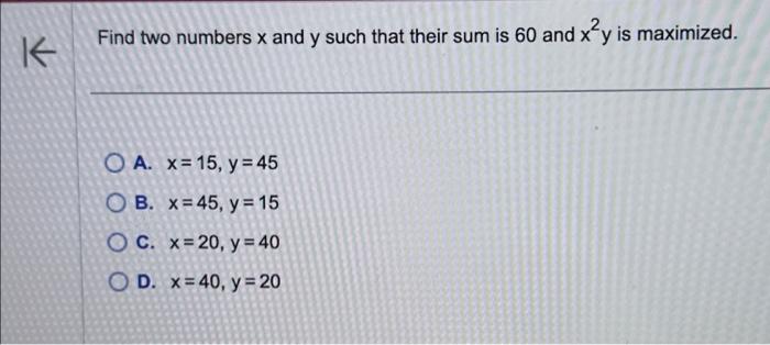 Solved Find two numbers x and y such that their sum is 60 | Chegg.com