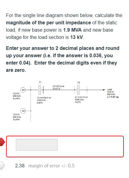 Solved For the single line diagram shown below, calculate | Chegg.com