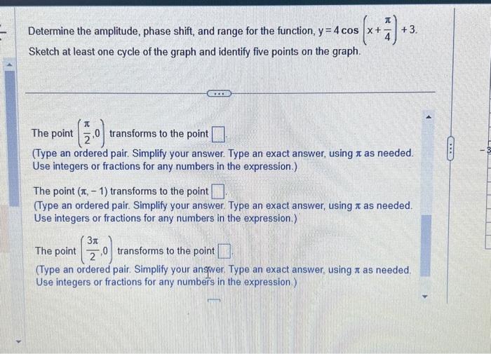 Solved Determine the amplitude, phase shift, and range for | Chegg.com