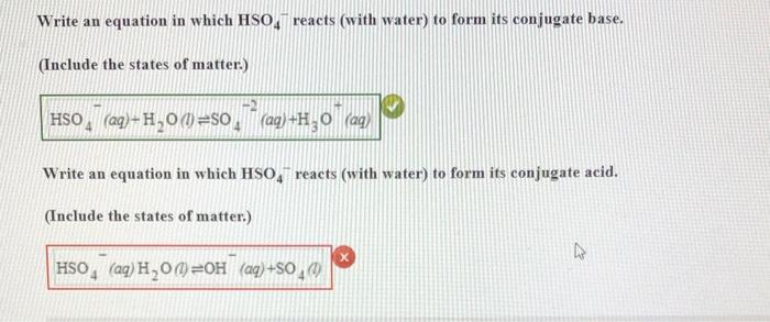 Solved Write an equation in which HSO4 reacts (with water) | Chegg.com