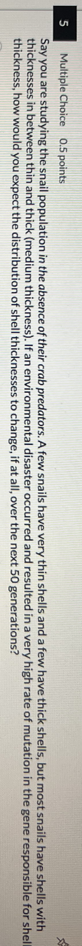 Solved Say you are studying the snail population in the | Chegg.com