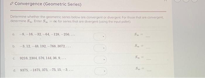 Solved Convergence (Geometric Series) Determine whether the | Chegg.com