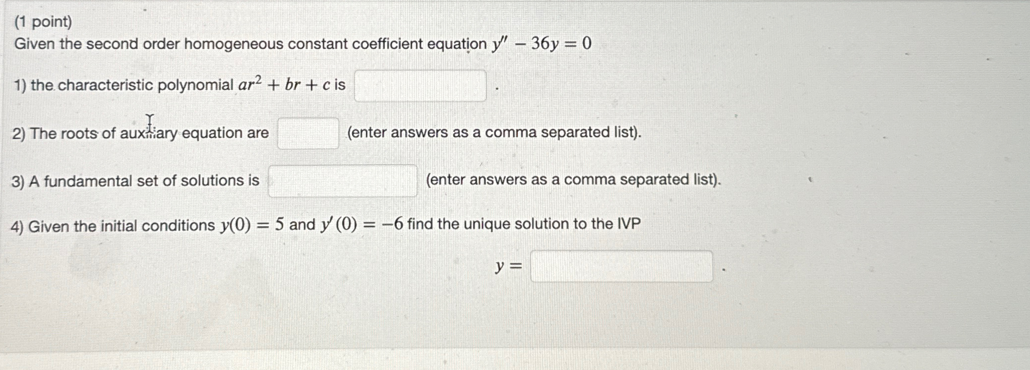 Solved (1 ﻿point)Given the second order homogeneous constant | Chegg.com