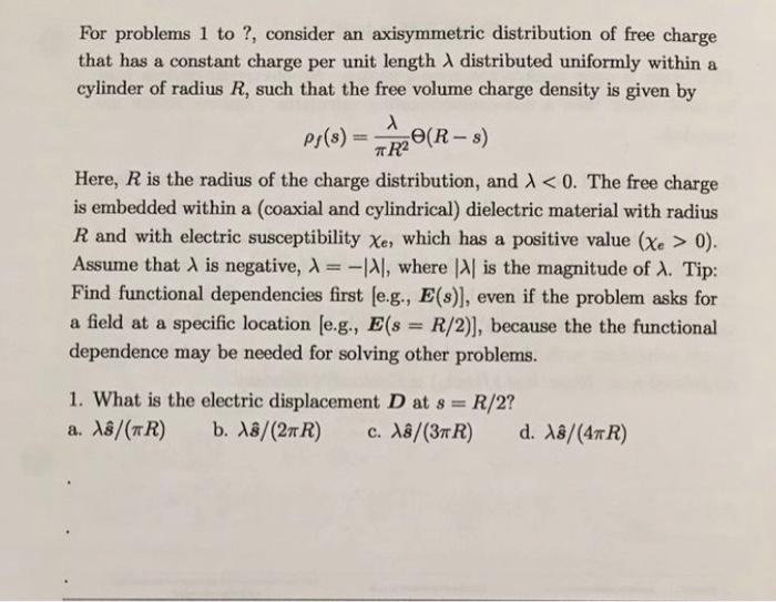 Solved For problems 1 to ?, consider an axisymmetric | Chegg.com