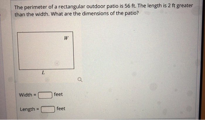 Solved The perimeter of a rectangular outdoor patio is 56 | Chegg.com