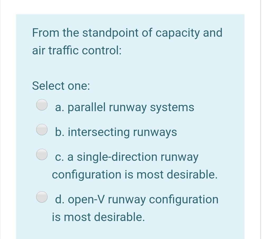 Solved From the standpoint of capacity and air traffic | Chegg.com