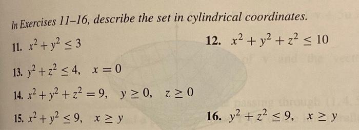 Solved In Exercises 11 16 Describe The Set In Cylindrical Chegg