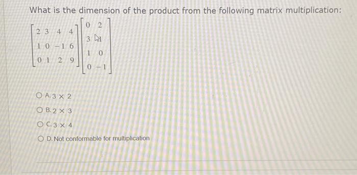 Solved What is the dimension of the product from the | Chegg.com
