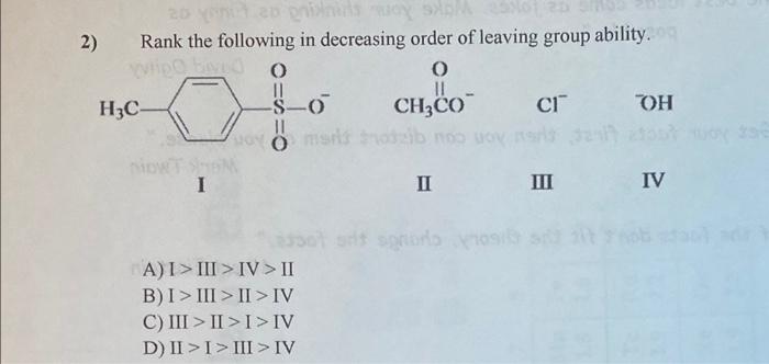 [solved] Rank The Following In Decreasing Order Of Leaving