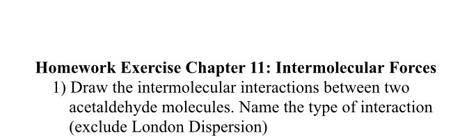 Solved Homework Exercise Chapter 11: Intermolecular Forces | Chegg.com