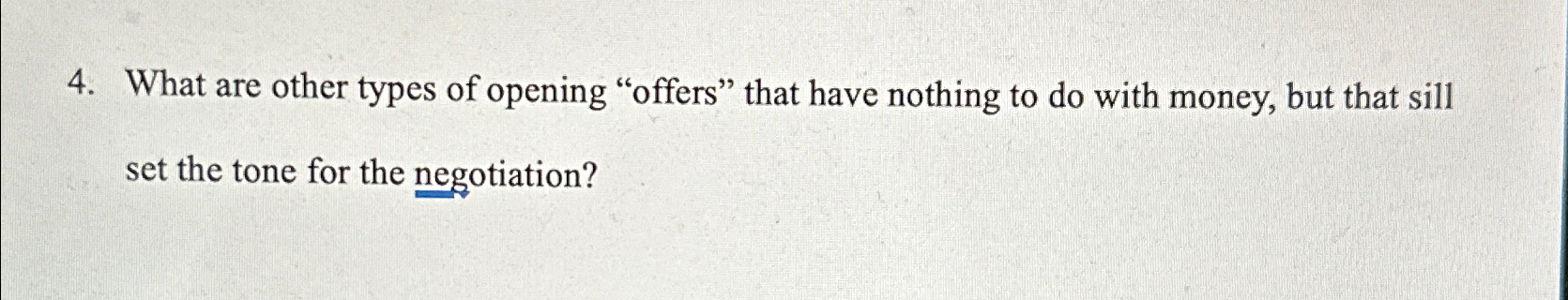 Solved What are other types of opening "offers" that have | Chegg.com