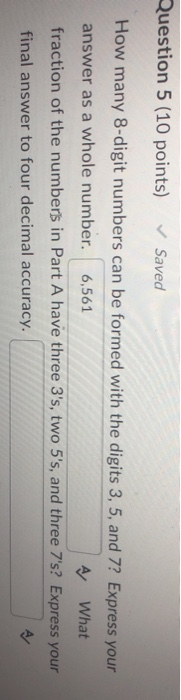 Solved Question 5 (10 points) Saved How many 8-digit | Chegg.com