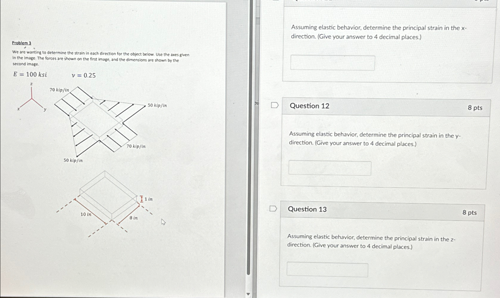 Solved Problem 3We are wanting to determine the strain in | Chegg.com