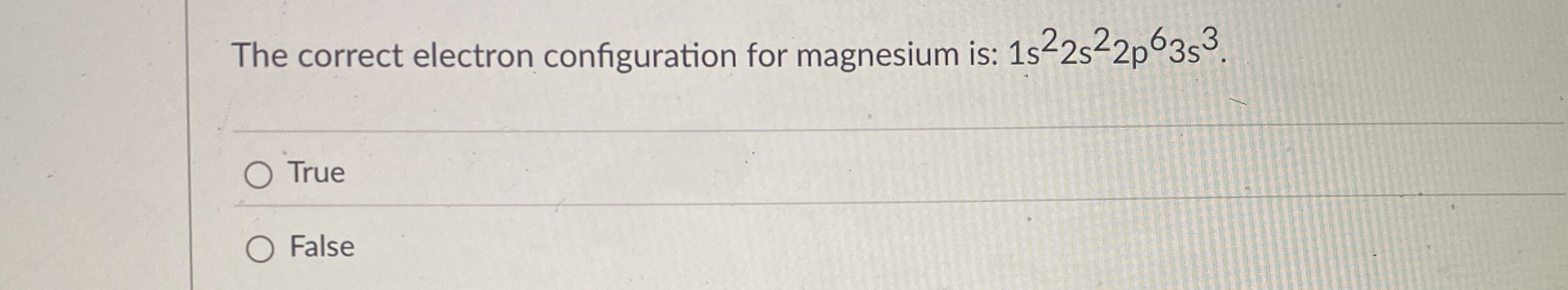 Solved The correct electron configuration for magnesium is: | Chegg.com