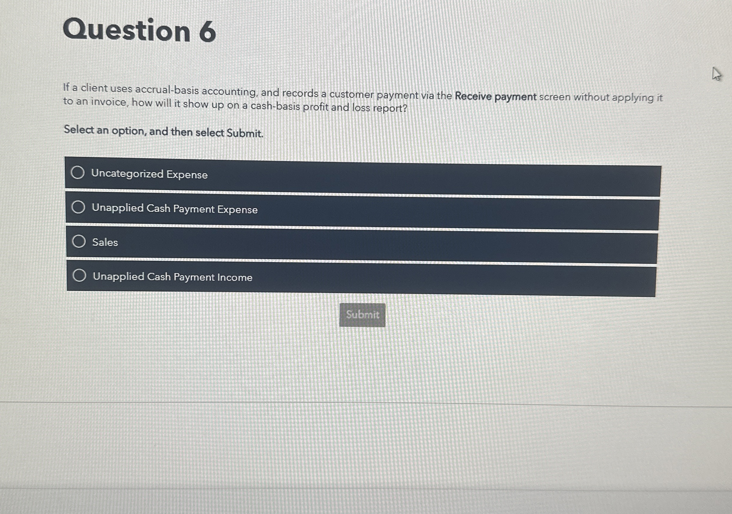 Solved Question 6If a client uses accrual-basis accounting, | Chegg.com
