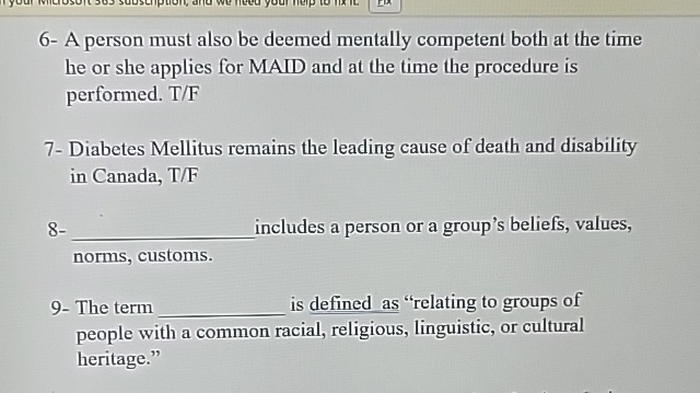 Solved 6- ﻿A person must also be deemed mentally competent | Chegg.com