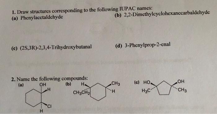 Solved 1. Draw structures corresponding to the following | Chegg.com