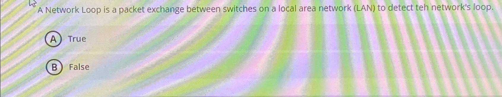 Solved A Network Loop is a packet exchange between switches | Chegg.com