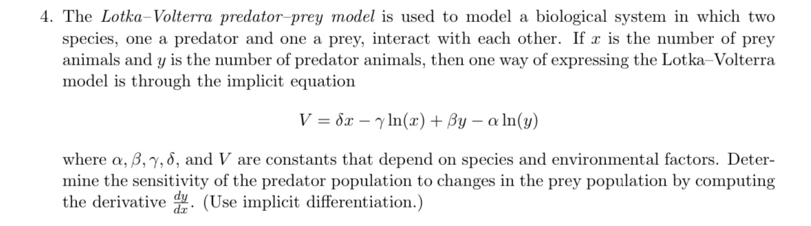 Solved The Lotka-Volterra predator-prey model is used to | Chegg.com