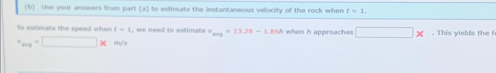 Solved (b) ﻿Use your answers from part (a) ﻿to estimate the | Chegg.com