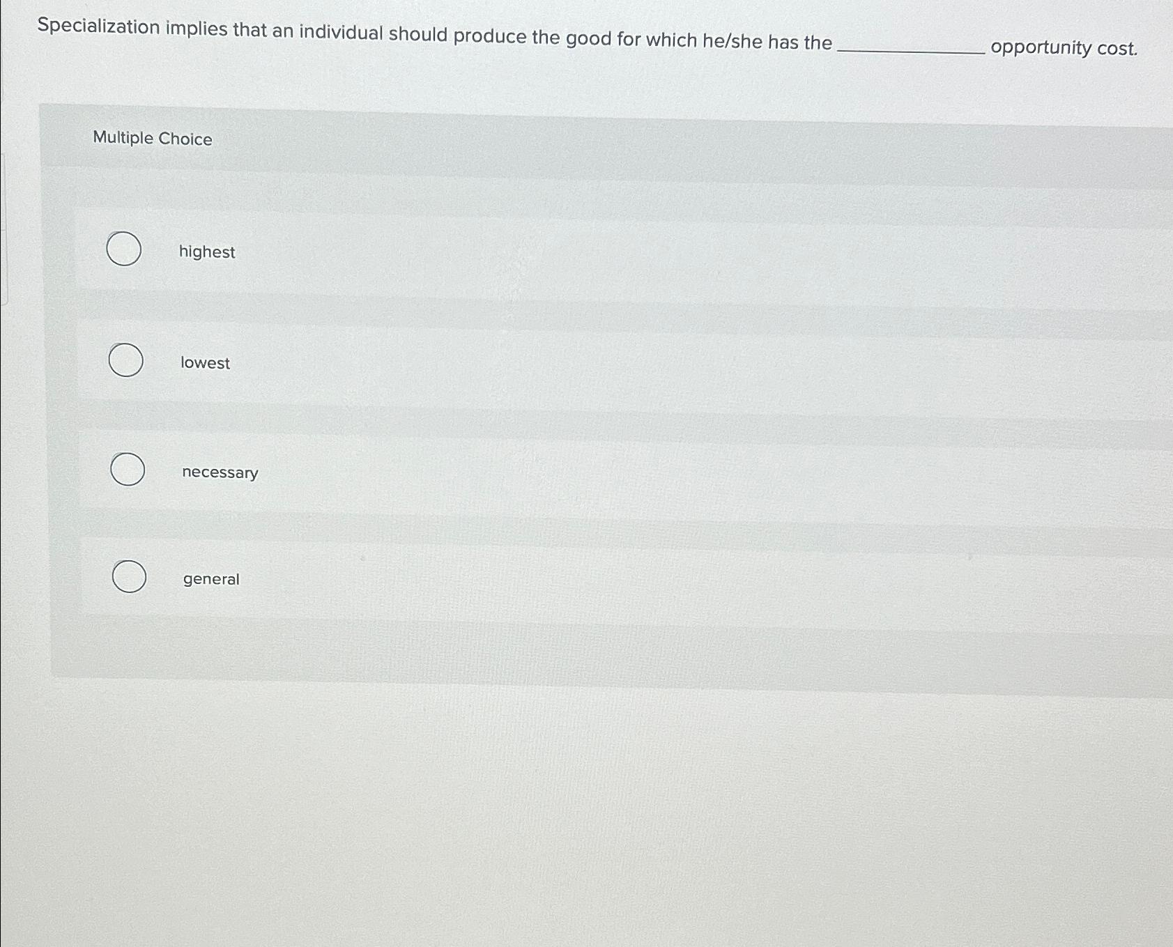 Solved Specialization implies that an individual should | Chegg.com